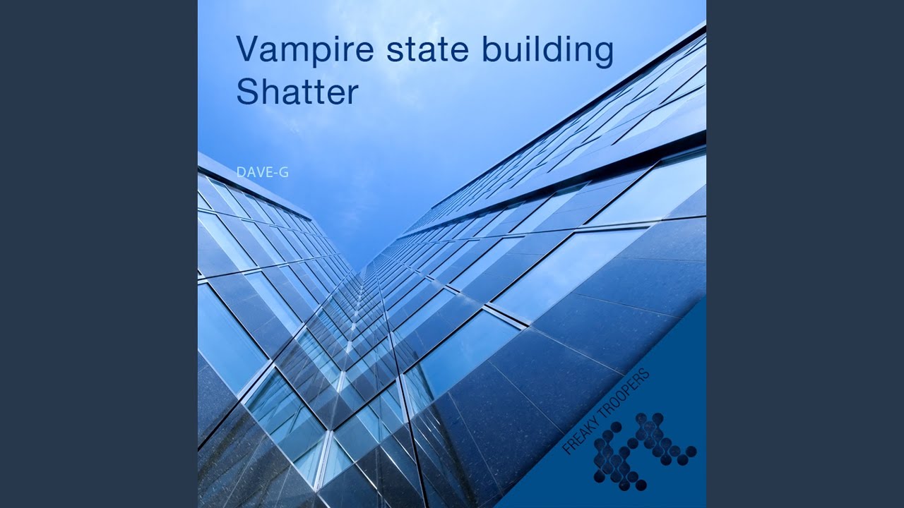 Vampire State Building - Dave-G: Song Lyrics, Music Videos & Concerts