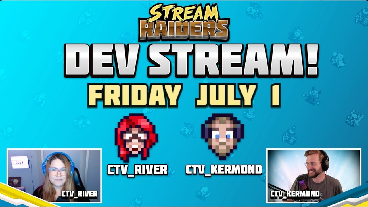 Stream Raiders | Dev Stream Recap! (From 7/1/22) - YouTube