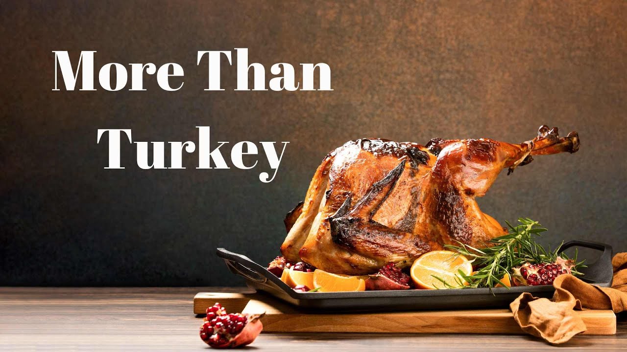 More Than Turkey (North OC) - YouTube