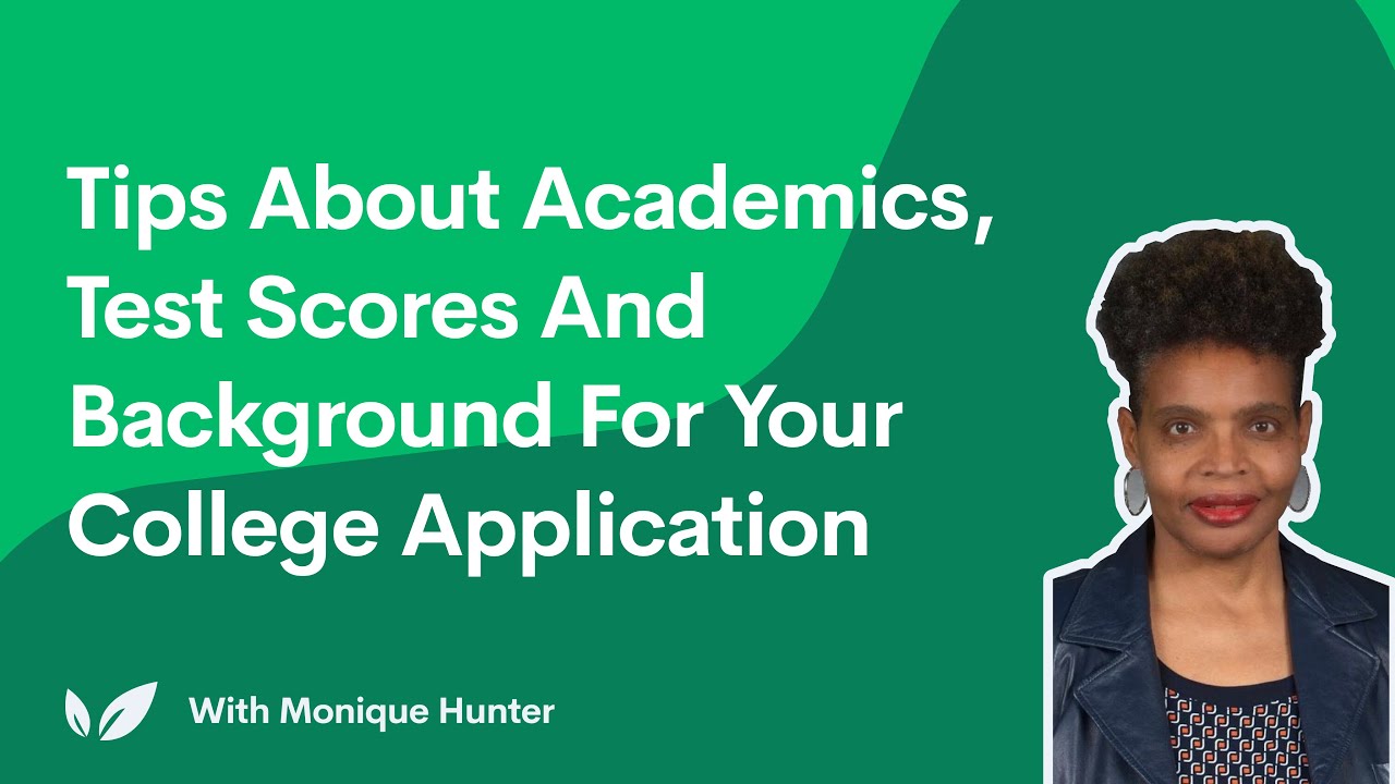How Important are Academics, Test Scores and Background to My College ...
