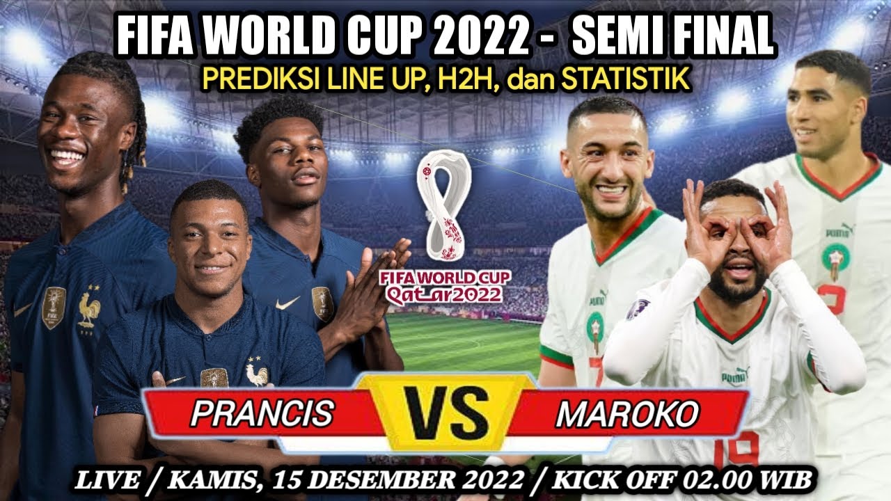 Prediksi PRANCIS vs MAROKO Babak Semifinal Piala Dunia 2022 Prediksi ...