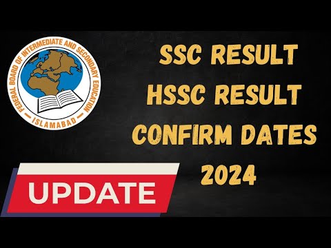SSC and HSSC Result confirmed dates| Federal board Results 2024 - YouTube