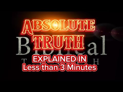 The ABSOLUTE TRUTH, Explained in Less than 3 Minutes - YouTube