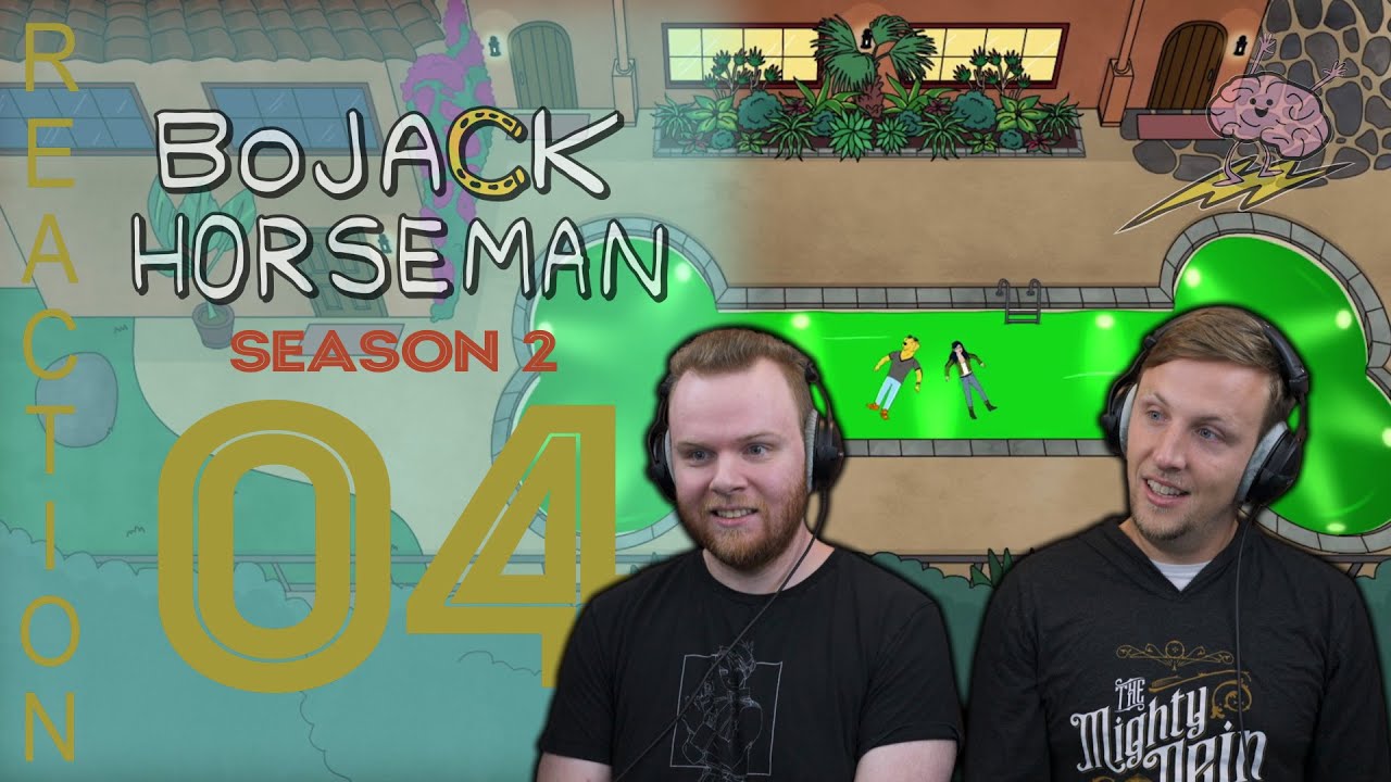 SOS Bros React - BoJack Horseman Season 2 Episode 4 - "After the Party ...