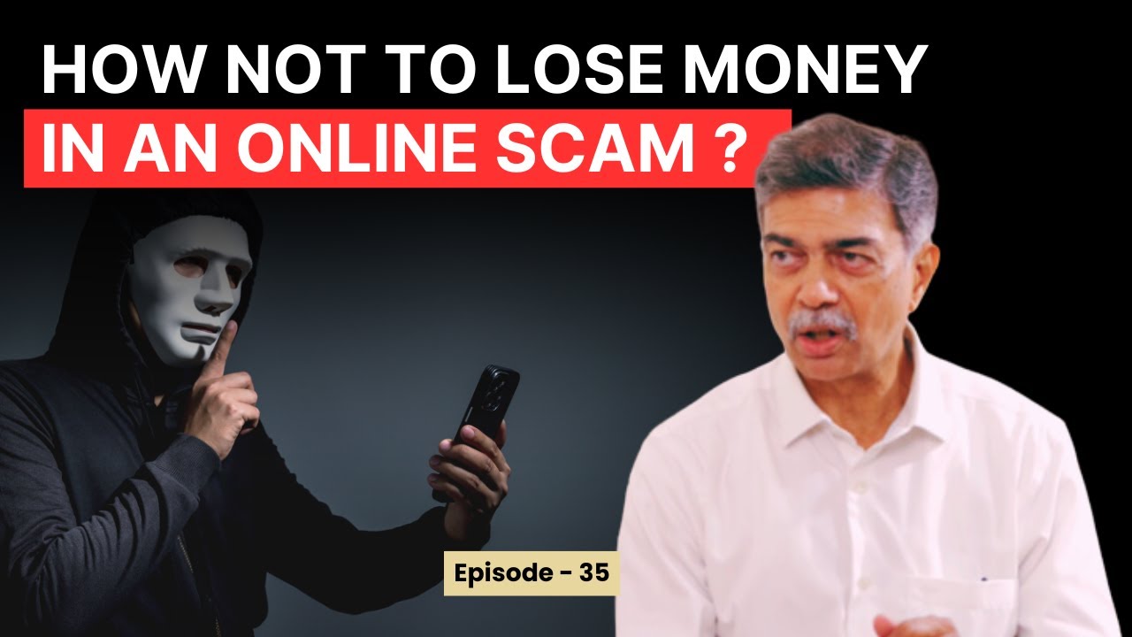 Cyber Crime & Fraud Awareness Ft. Inspector Ravindra Bhide | Episode 35 ...