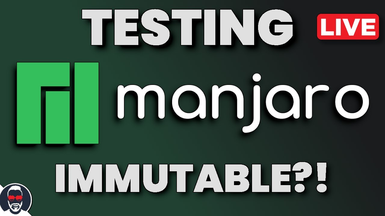 🔴 Manjaro Immutable!? - YouTube