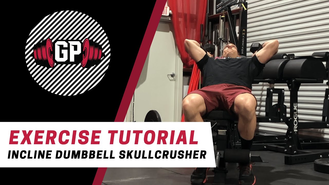 Exercise Tutorial - Incline Dumbbell Skullcrusher - YouTube
