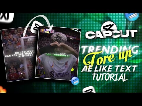Trending Ae Like Text For Tore up Edits Tutorial in Capcut - YouTube