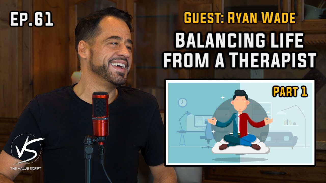 Balancing Life with Ryan Wade (Part 1) - Episode 61 - TVS - YouTube