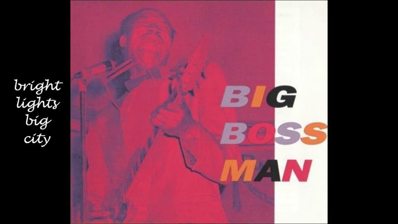 Jimmy REED "big boss man" & "bright lights, big city" - YouTube