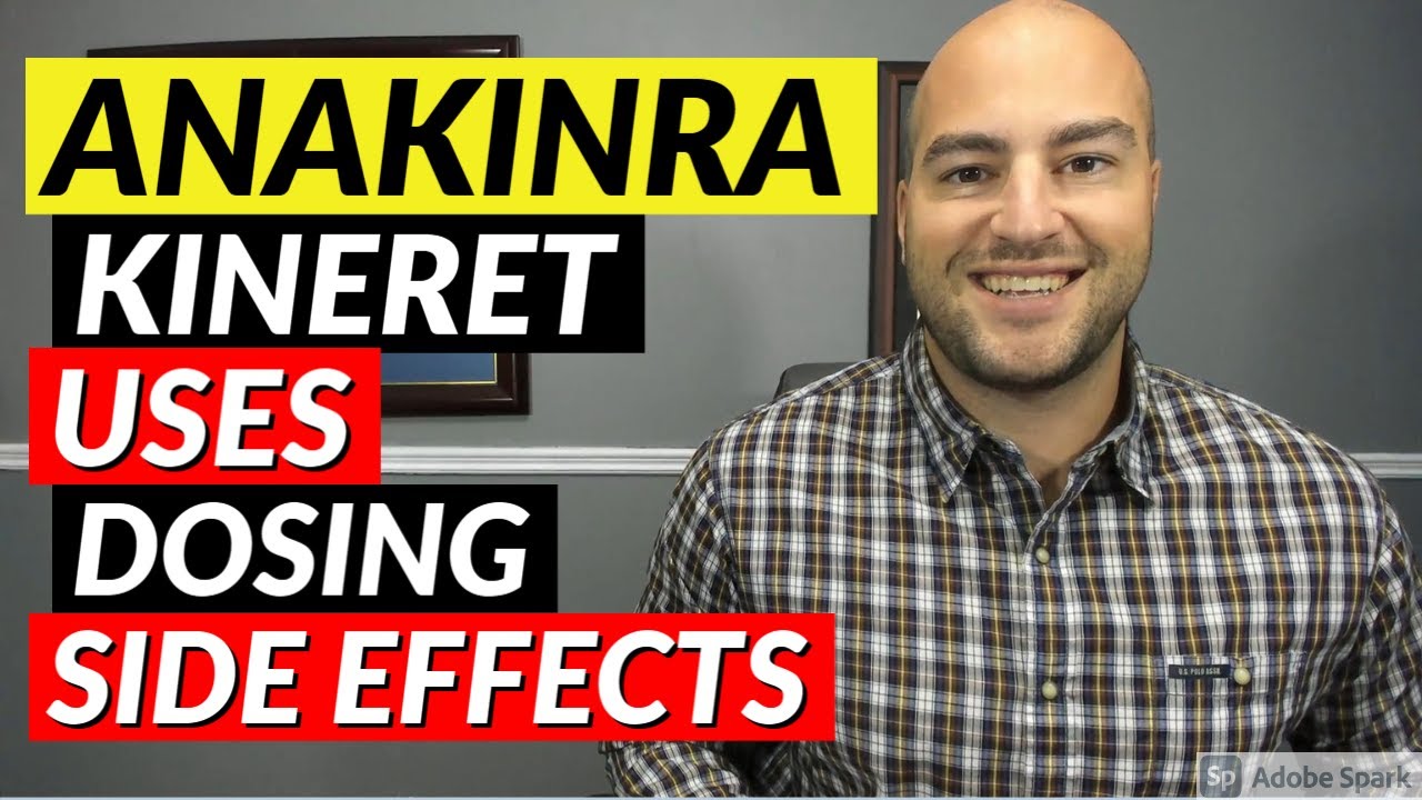 Anakinra (Kineret) - Pharmacist Review - Uses, Dosing, Side Effects ...