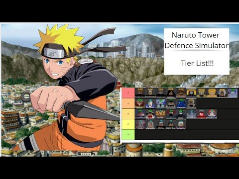 Tier List For Naruto Tower Defense - YouTube