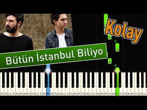 İkiye On Kala - Bütün İstanbul Biliyo | Kolay Piyano Nasıl Çalınır