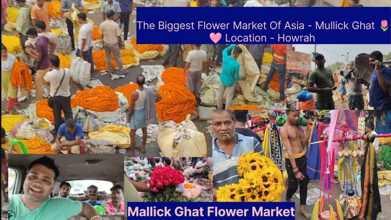 Howrah phool market..The biggest flower market of asia-mullick ghat at ...