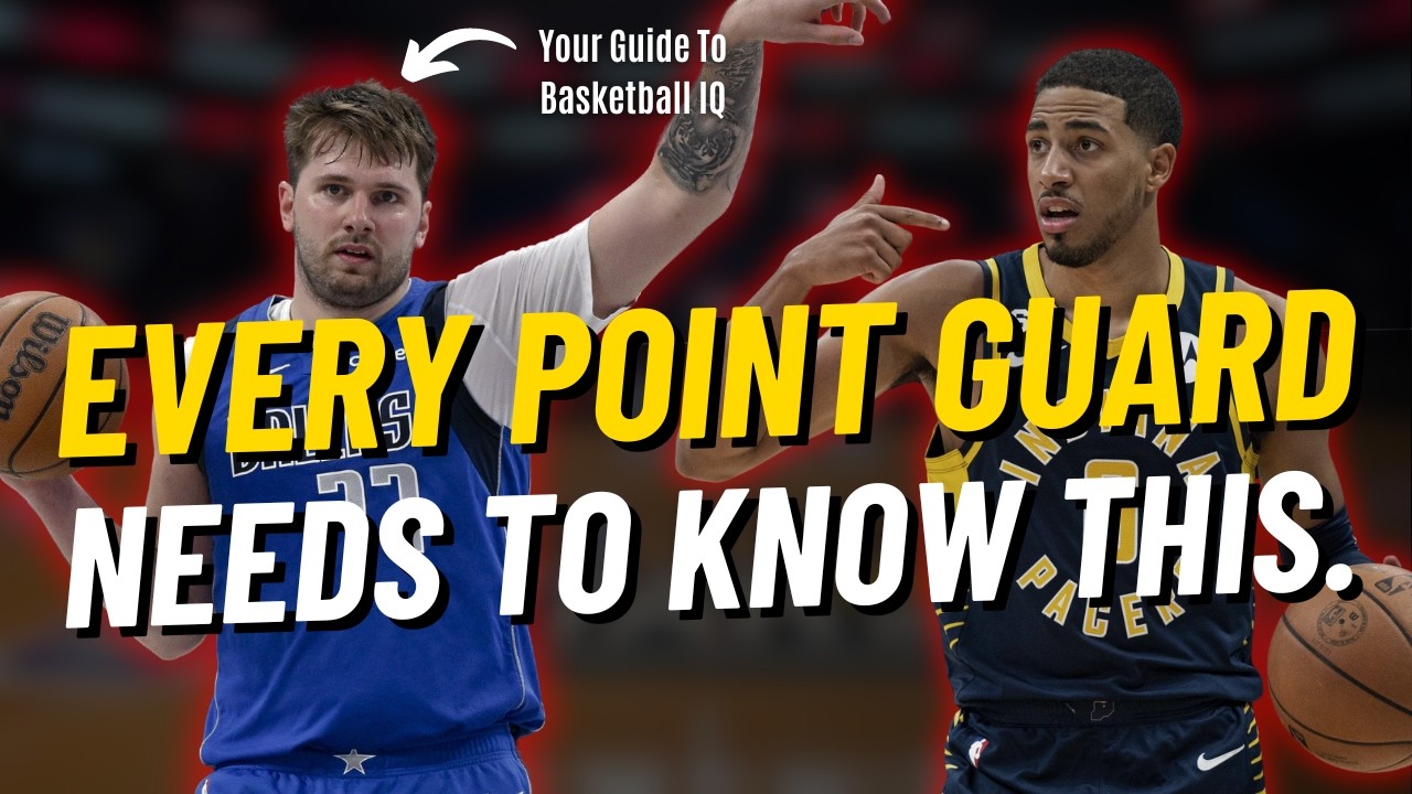 The Point Guard's Ultimate Guide To Basketball IQ - YouTube