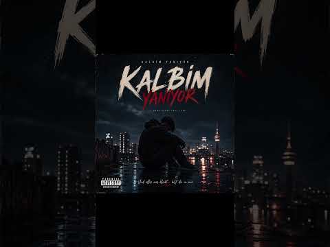 Kalbim Yanıyor #music #rap #deutschrap #turkey #turkish #song 
