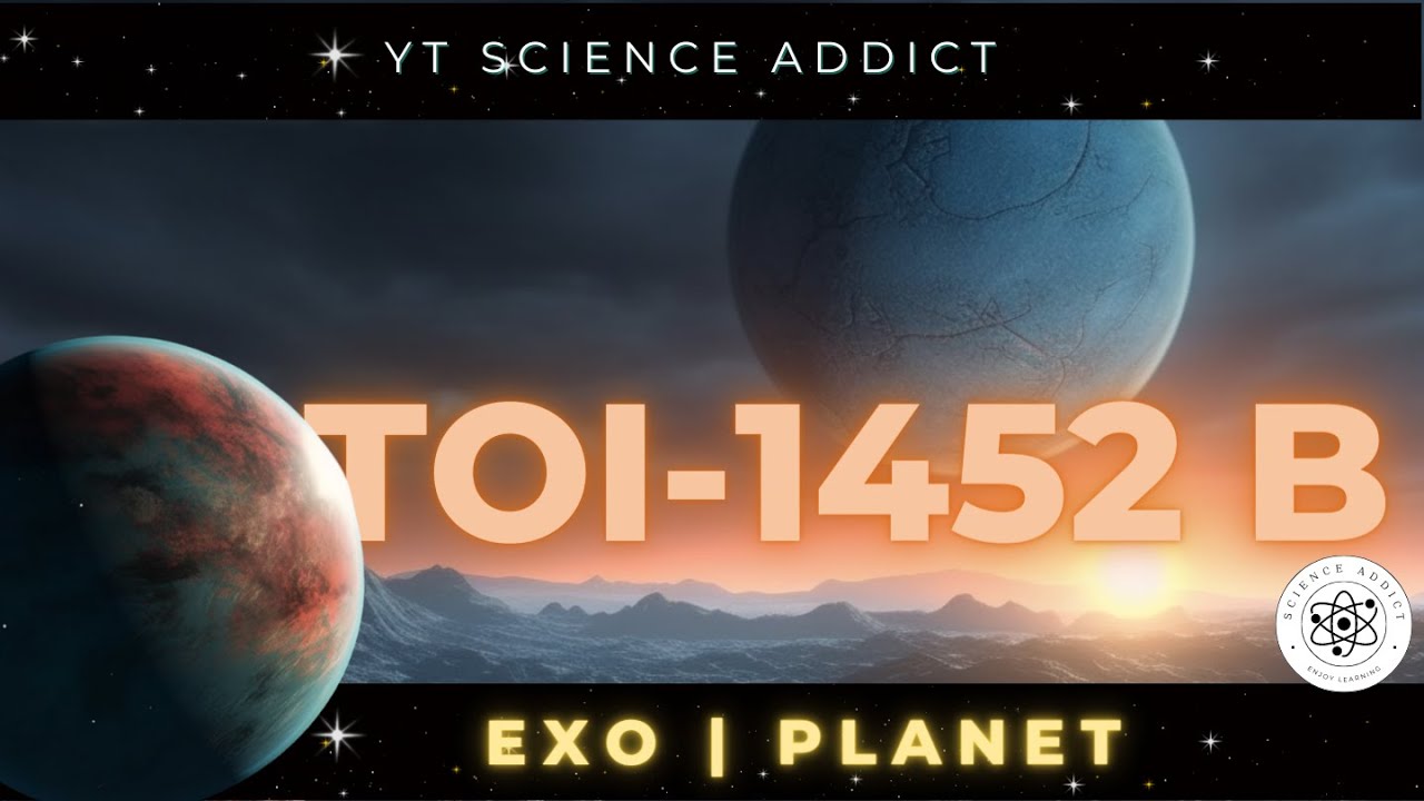 TOI-1452 b: A potentially habitable super-Earth - YouTube