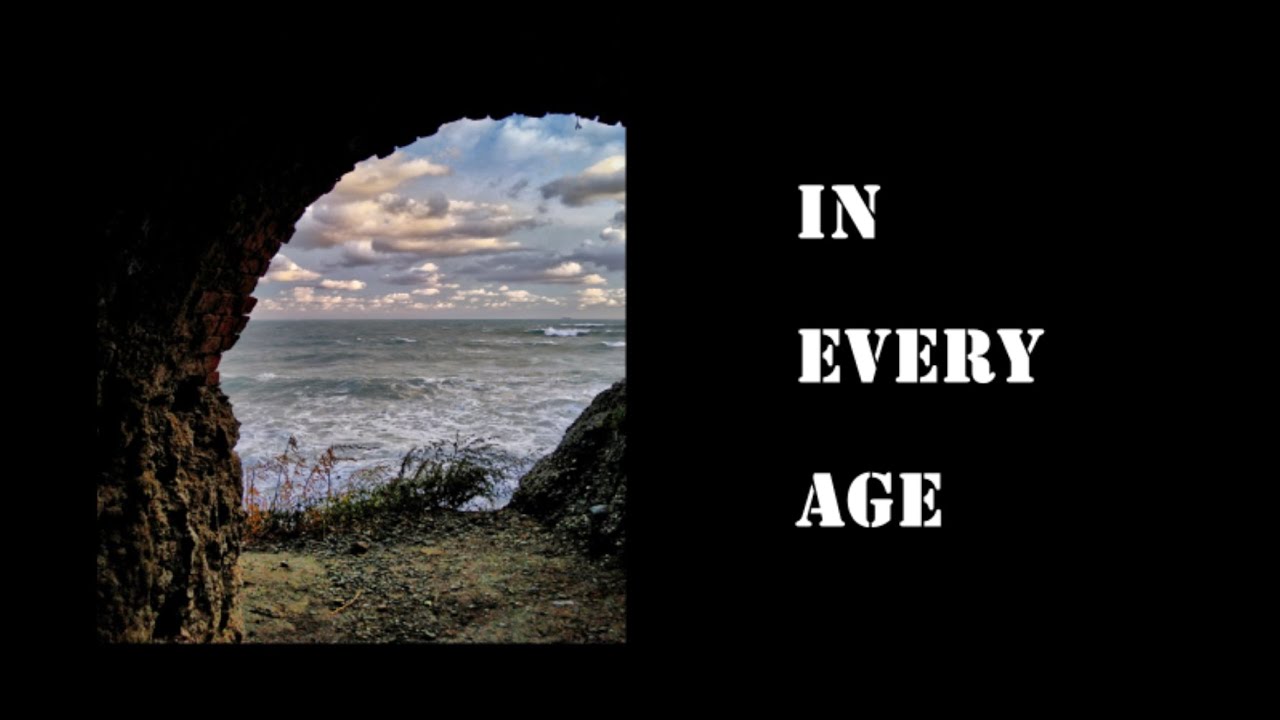 In Every Age (with lyrics) - YouTube