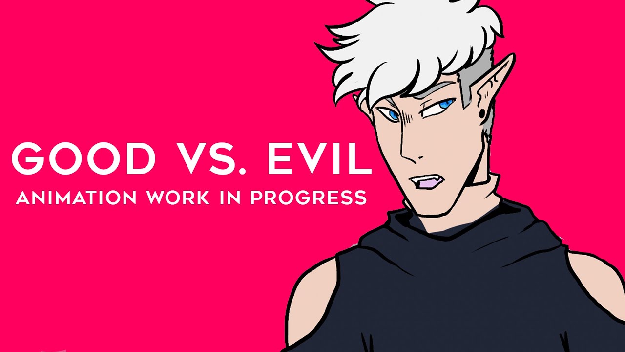 Good vs Evil //Animation WIP// - YouTube
