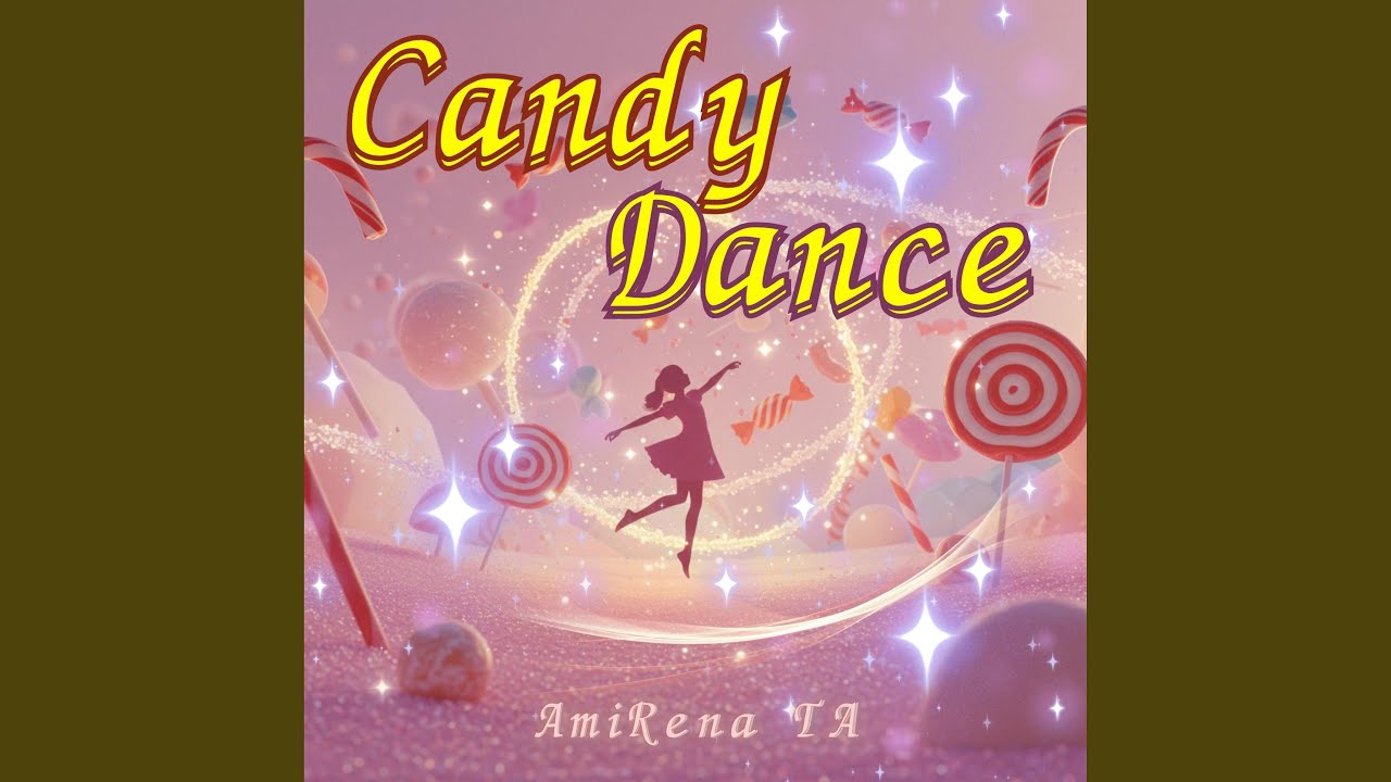 Candy Dance - YouTube