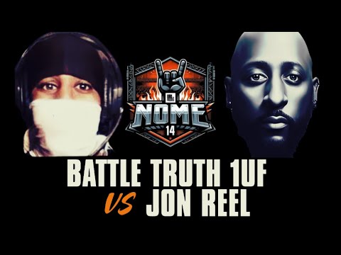 BATTLE TRUTH VS JON REEL I SMACK/URL PRESENTS NOME 14 - YouTube