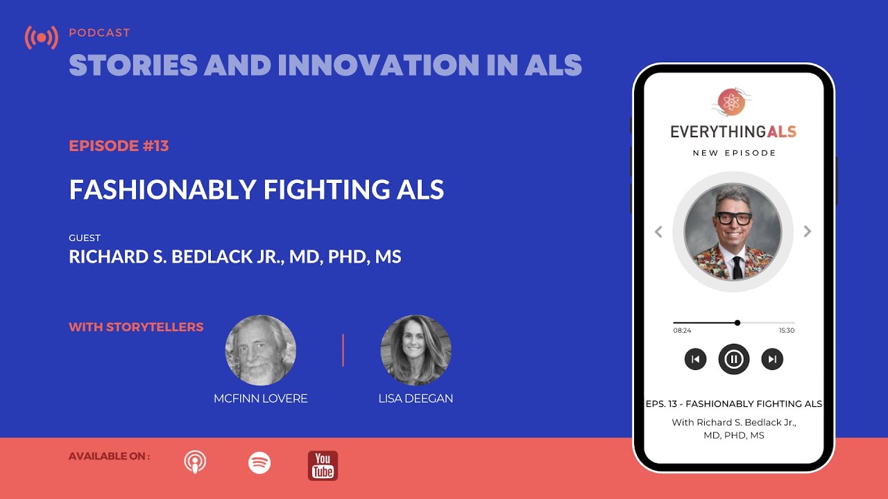 Stories and Innovation in ALS Episode #13: Fashionably Fighting ALS ...
