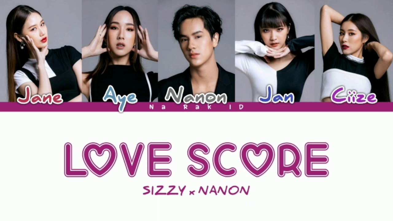 Love Score - SIZZY x NANON (Thai/Rom/Indo) - YouTube