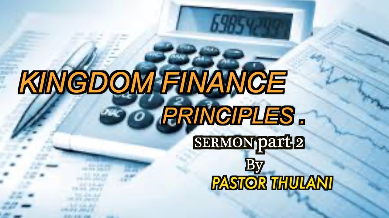 KINGDOM FINANCE PRINCIPLES part 2- 3rd Jan 2021 - YouTube