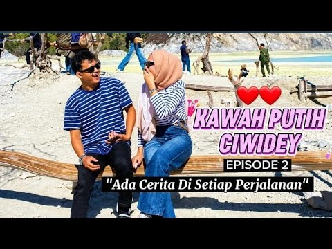  KAWAH PUTIH CIWIDEY | EPISODE 2 | DAY WITH YOU ❤️ #relationship #pasangan #wisataindonesia 