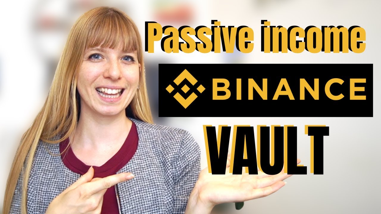 How To Earn Passive Income With Binance Vault | Binance Vault Staking ...
