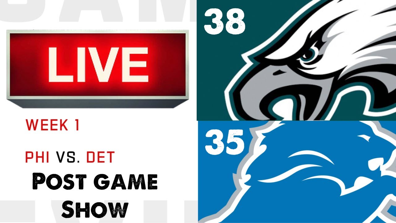 Eagles Beats Lions 38 to 35 Post Game Live Recap!! - YouTube