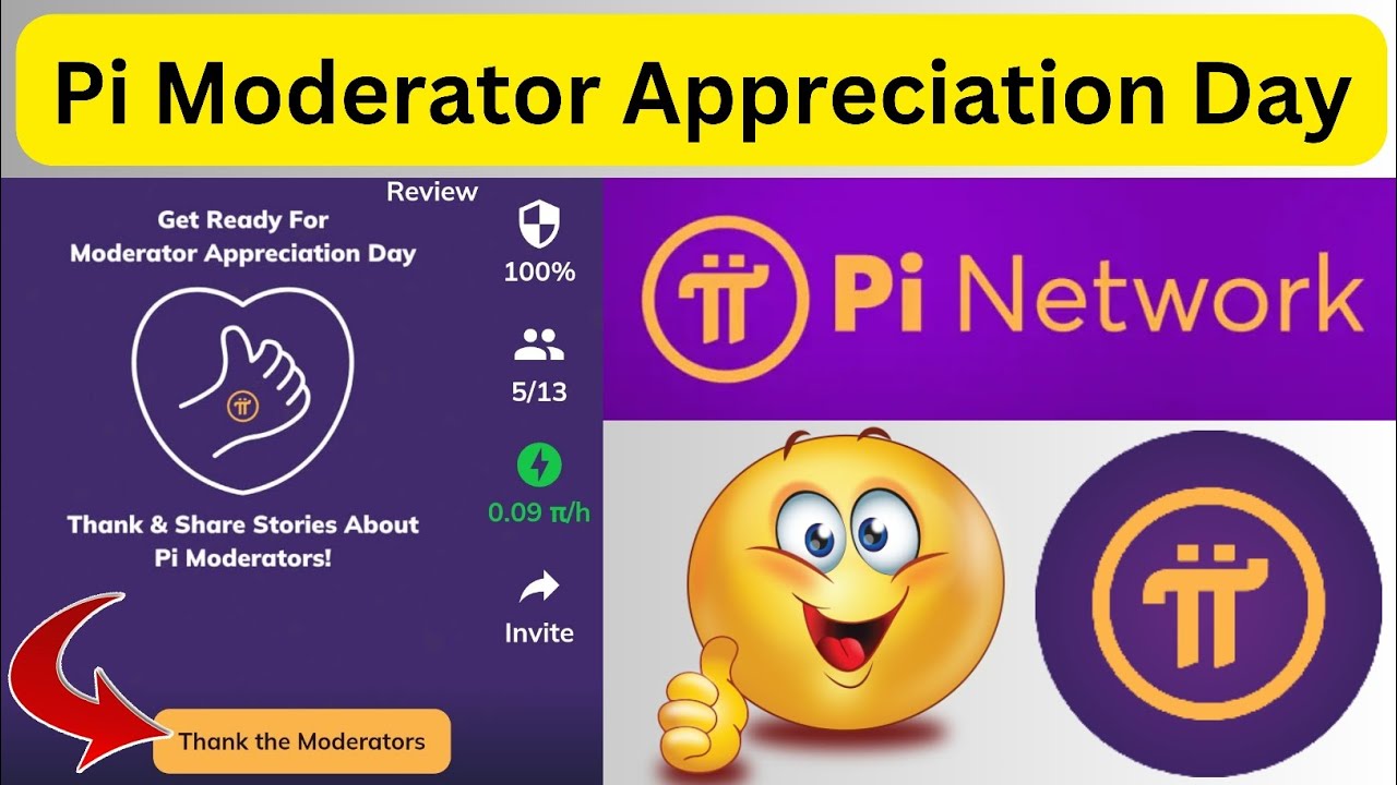 Pi Moderator Appreciation Day|| Pi Thank The Moderators|| Pi Network ...