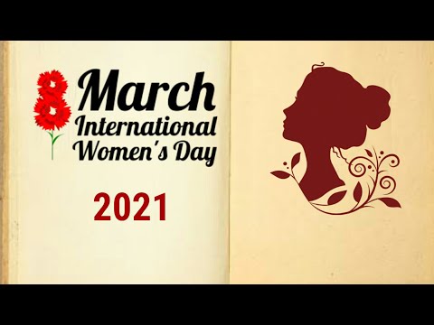 Happy Women's Day ||Special || 8 March 2021 || Best Whatsapp Status Video