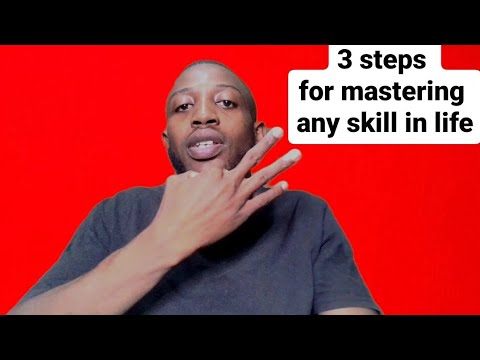 3 easy steps to master any skill in life - YouTube
