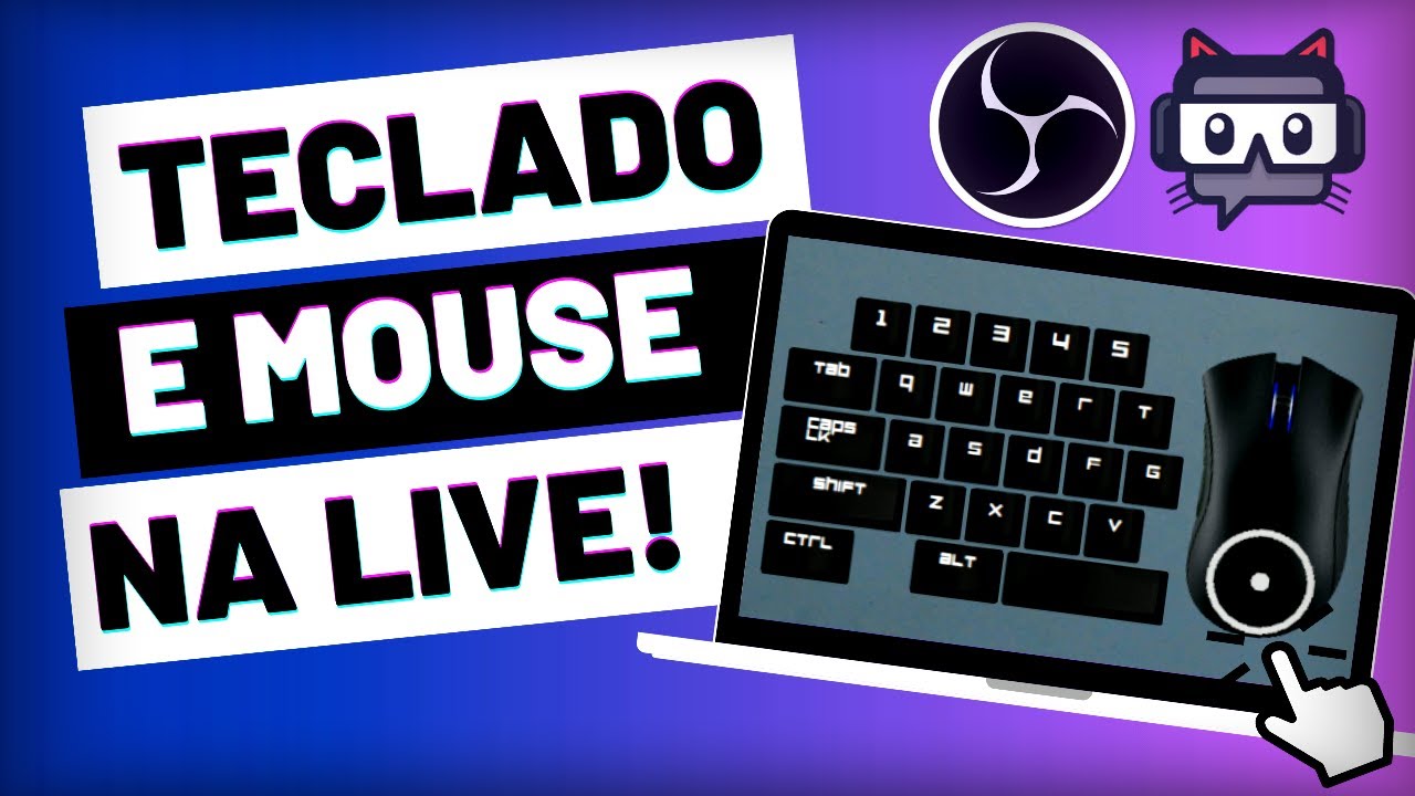 Como colocar TECLADO e MOUSE na Stream (Controles também) - Guia do ...