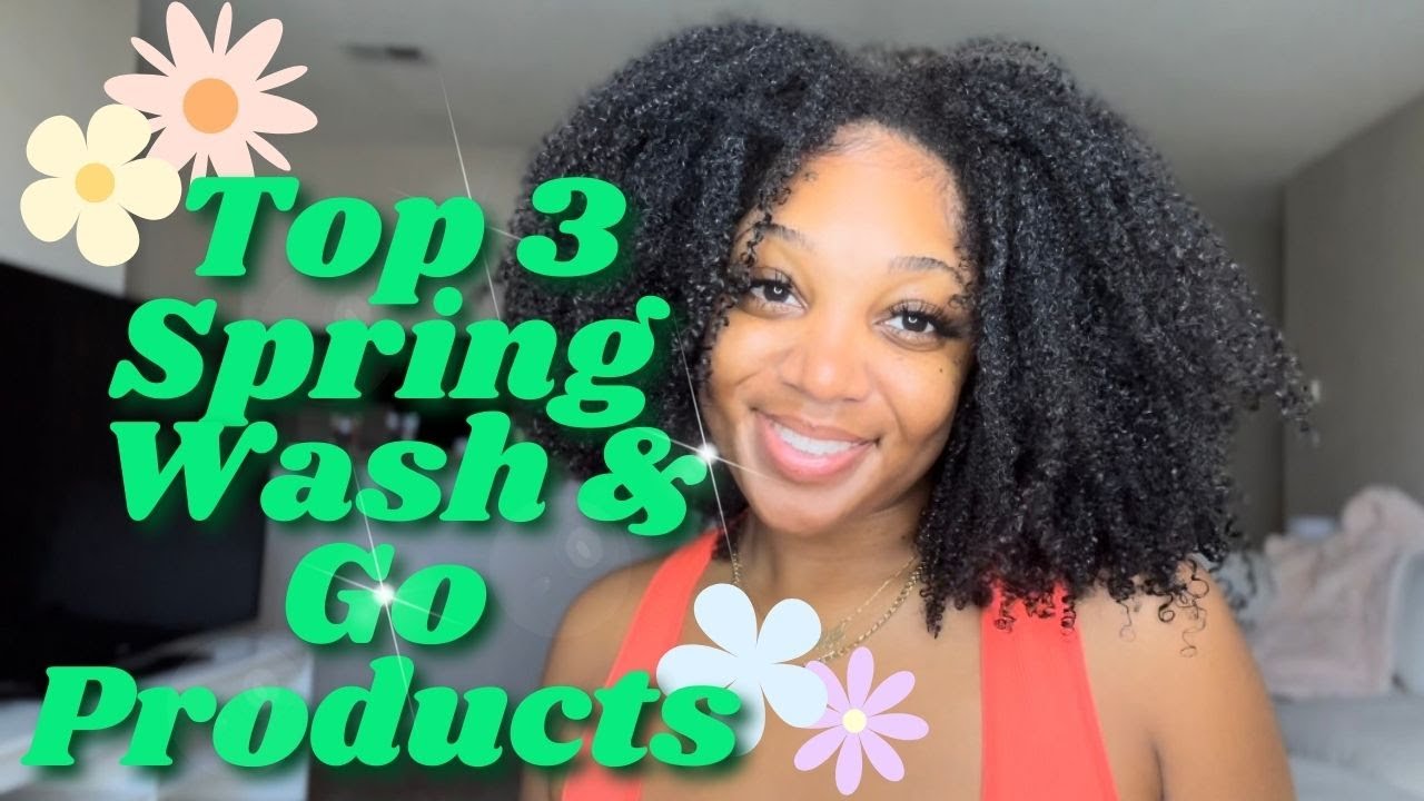 MY TOP 3 SPRING WASH & GO PRODUCTS | SPRING 2023 - YouTube
