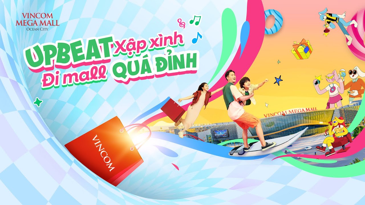 UPBEAT XẬP XÌNH - ĐI MALL QUÁ ĐỈNH | Vincom Mega Mall Ocean City | MV ...