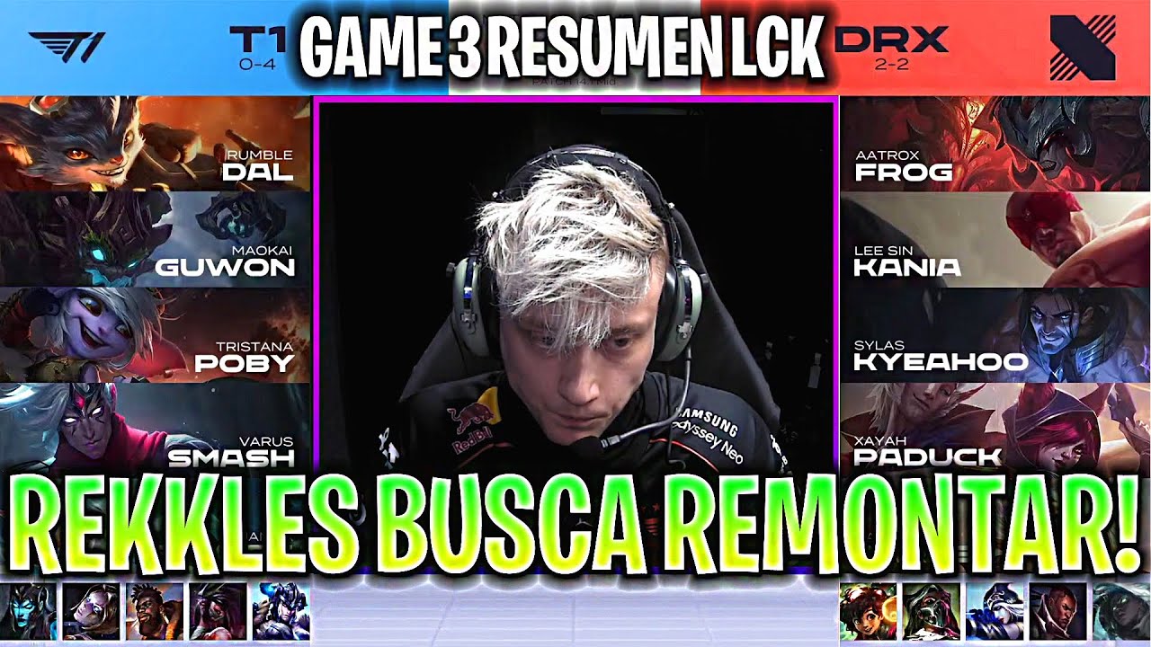 REKKLES BUSCA LA GRAN REMONTADA CON T1! | T1 ACADEMY vs DRX CHALLENGER ...