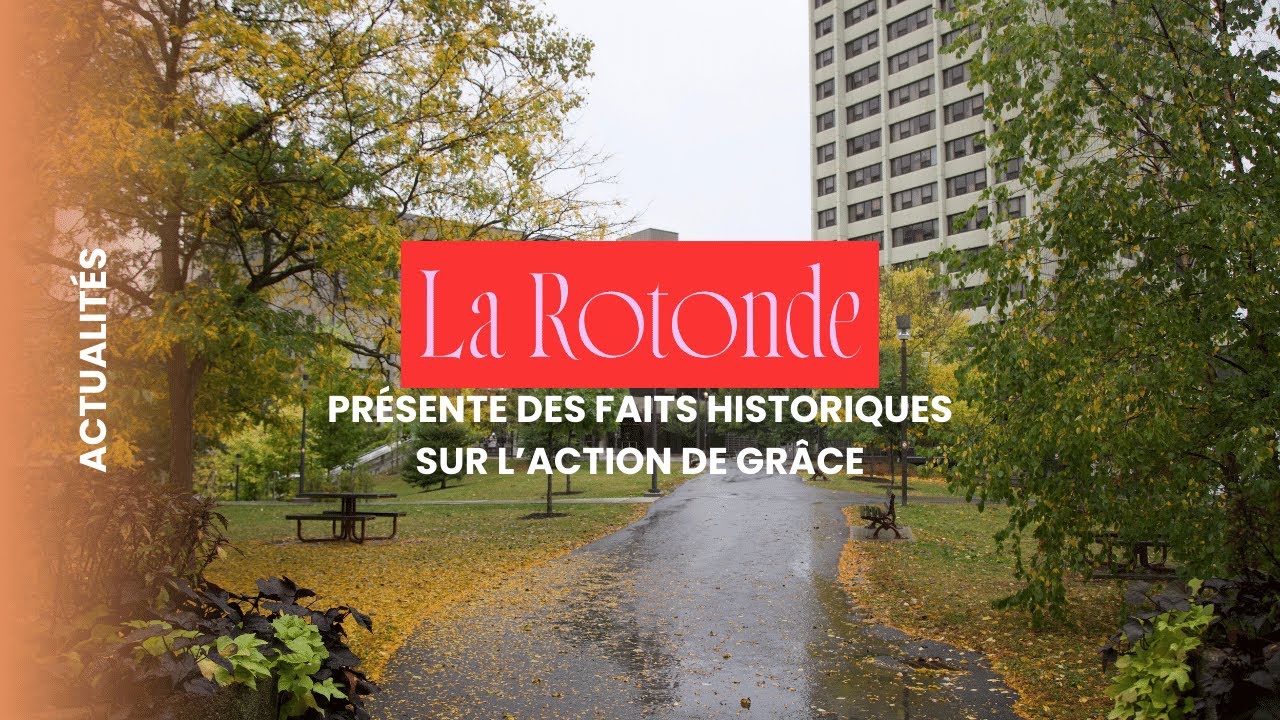 L'histoire de l'Action de grâce | La Rotonde - YouTube