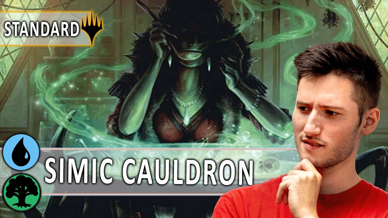 💧🌳SIMIC CAULDRON COMBO (NOT JUST A MEME) | WOE Standard | Deck Tech ...