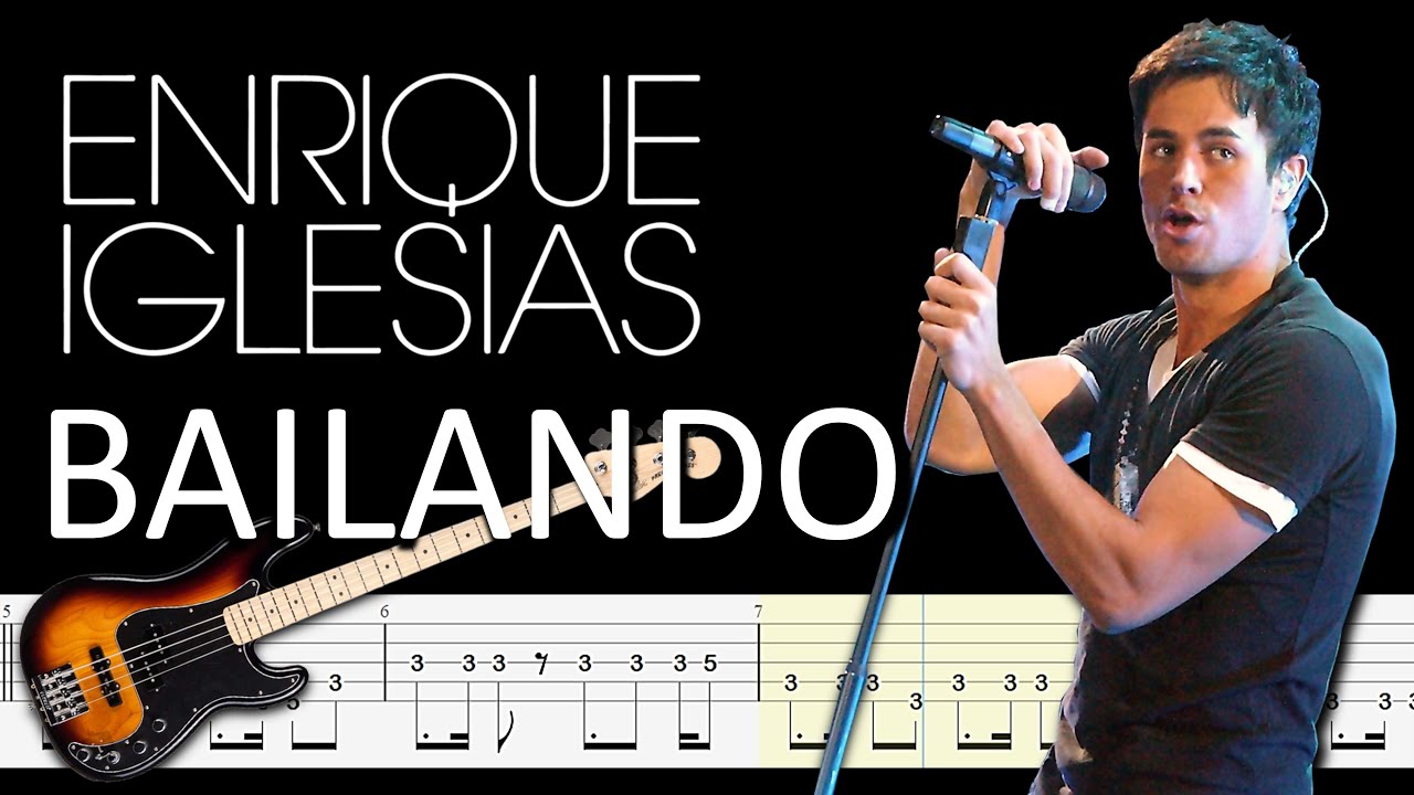 Enrique Iglesias - Bailando (Bass Tabs and Notation ) By @Chamis Bass # ...