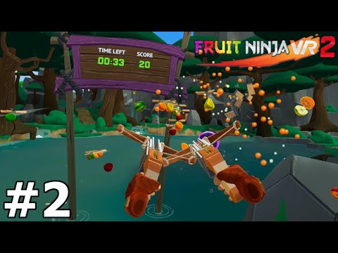 CROSSBOW UPDATE - Fruit Ninja 2 | Part 2 Gameplay | Meta Quest Pro VR - YouTube
