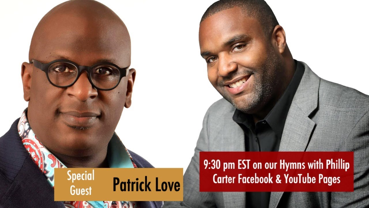 Sunday Night Hymn Praise- Special Guest Patrick Love - YouTube
