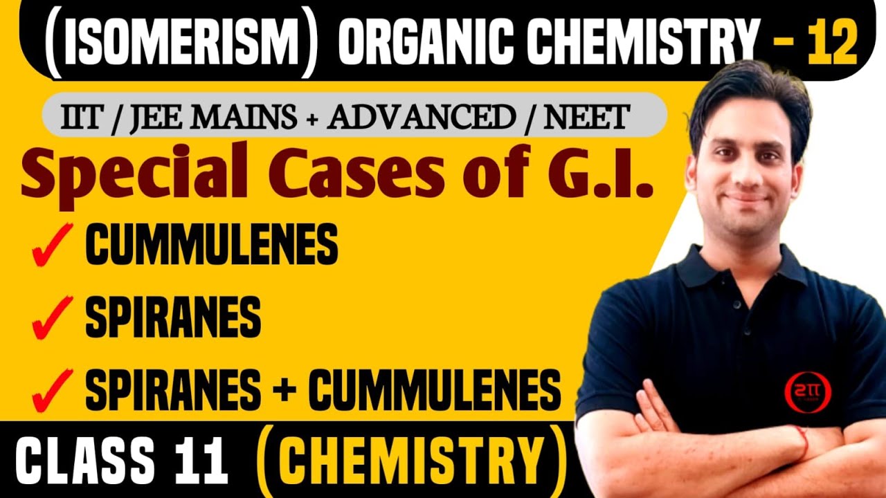 11 Class Chap 12 | Isomerism 12 | Special Cases of G.I. | Cummulenes ...