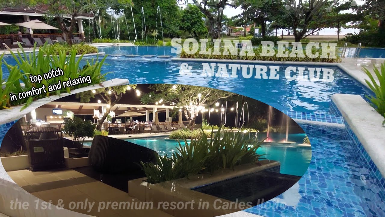 Solina Beach & Nature Club Resort l Premuim Resorts in Carles Iloilo l ...
