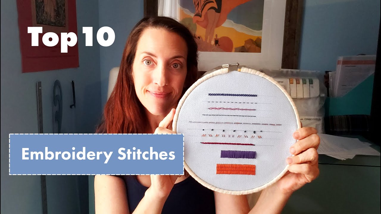 Top 10 Beginner Embroidery Stitches - YouTube