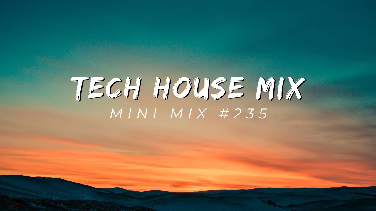 Tech House Mix - Mini Mix #235 - Mixed By P-TEK - YouTube