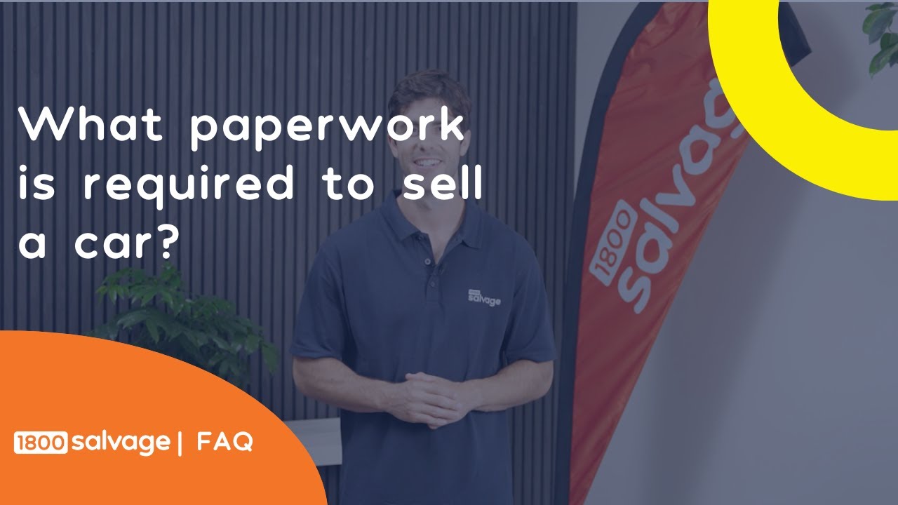 FAQ | What paperwork is required to sell a car? - YouTube