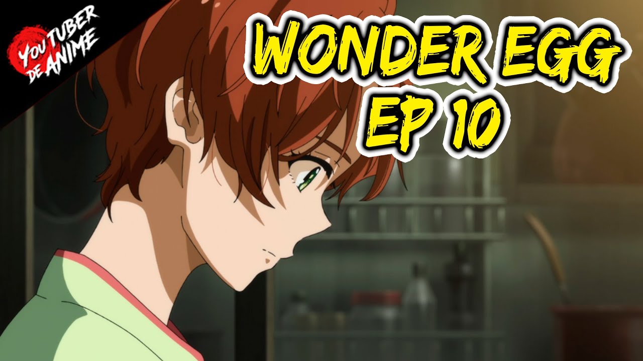 WONDER EGG PRIORITY EP 10 - YouTube