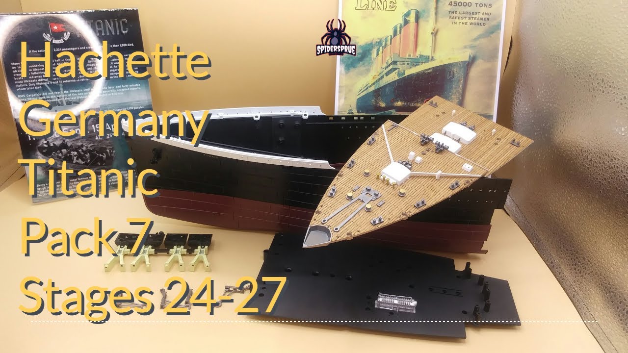 HACHETTE Germany build the TITANIC Pack 7 Stages 24-27 - YouTube